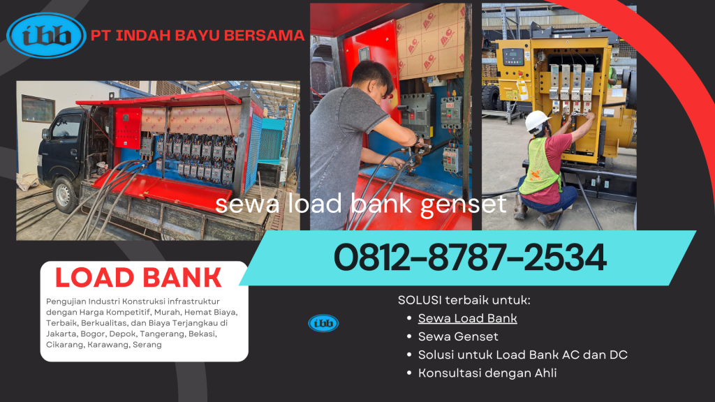Loadbank Perangkat Sistem Kelistrikan PT. Indah Bayu Bersama